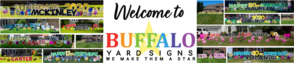 Buffalo Yard Signs - We Make Them A Star